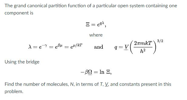 Solved The grand canonical partition function of a | Chegg.com
