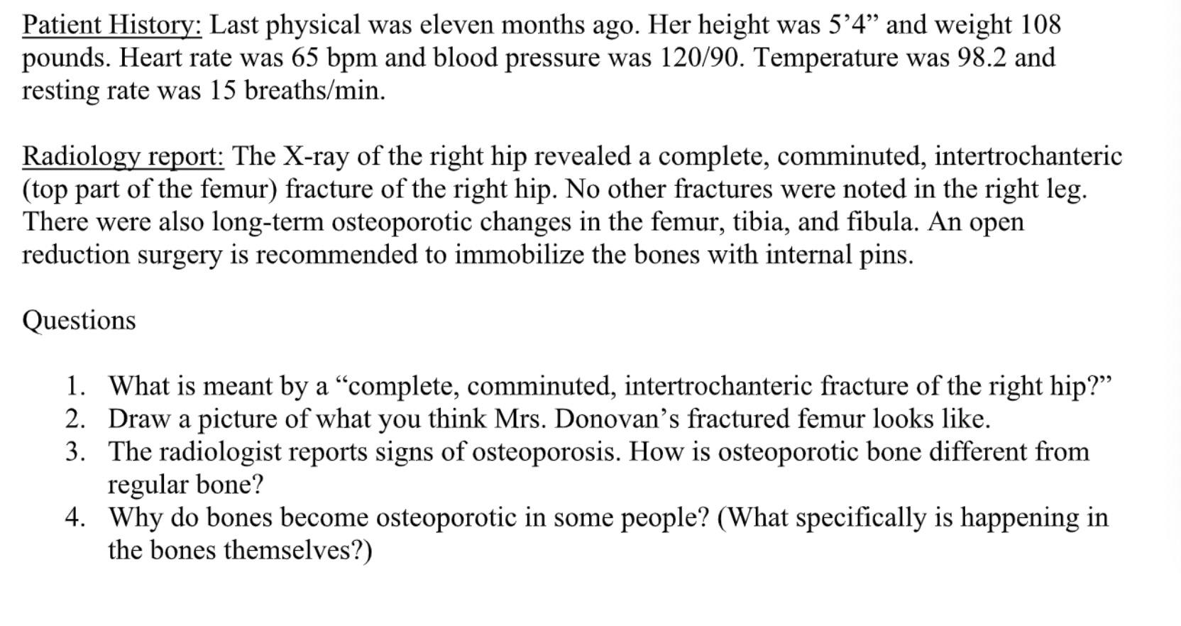 Solved Skeletal System Case Study Overview: Mrs. Donovan, a | Chegg.com