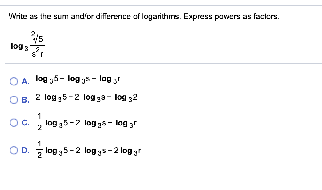 Solved Write as the sum and/or difference of logarithms. | Chegg.com