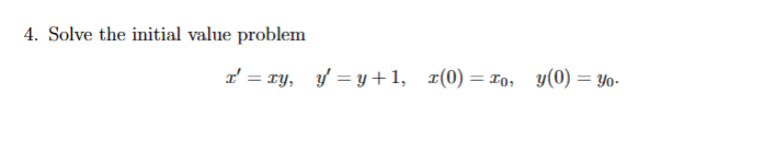 Solved 4. Solve the initial value problem | Chegg.com