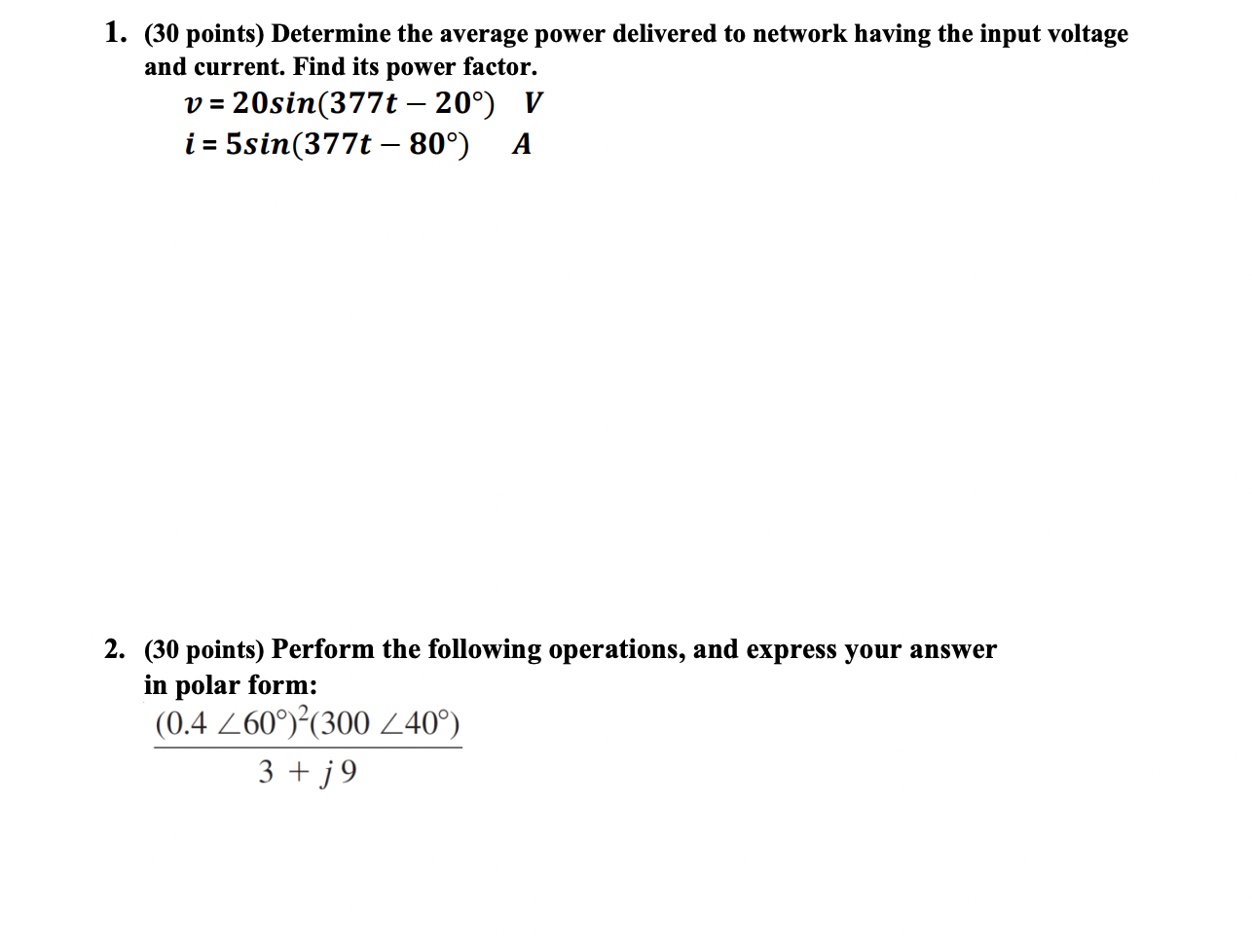 Solved 1. (30 points) Determine the average power delivered | Chegg.com