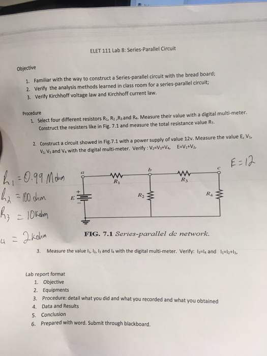 Solved ELET 111 Lab 8: Series-Parallel Circuit Objective 1. | Chegg.com
