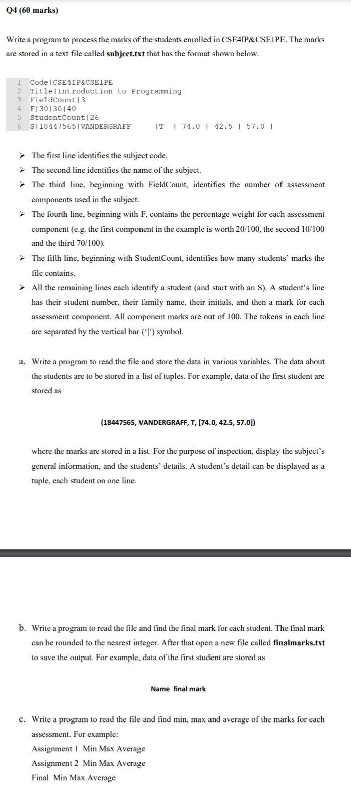 Solved Q4 (60 marks) Write a program to process the marks of | Chegg.com