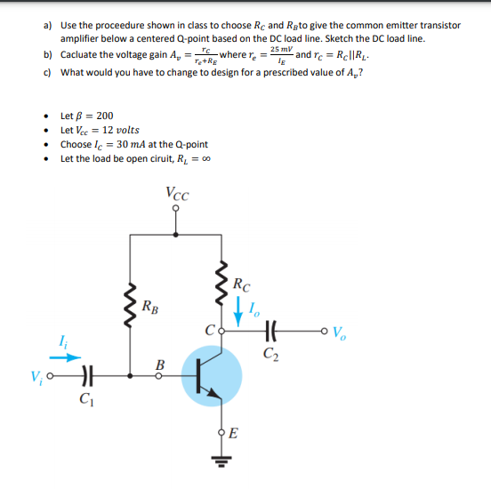 Solved a) Use the proceedure shown in class to choose Rc and | Chegg.com