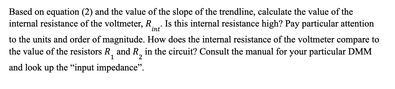Solved Vs( V) vs Vm(V)Based on equation (2) and the value of | Chegg.com