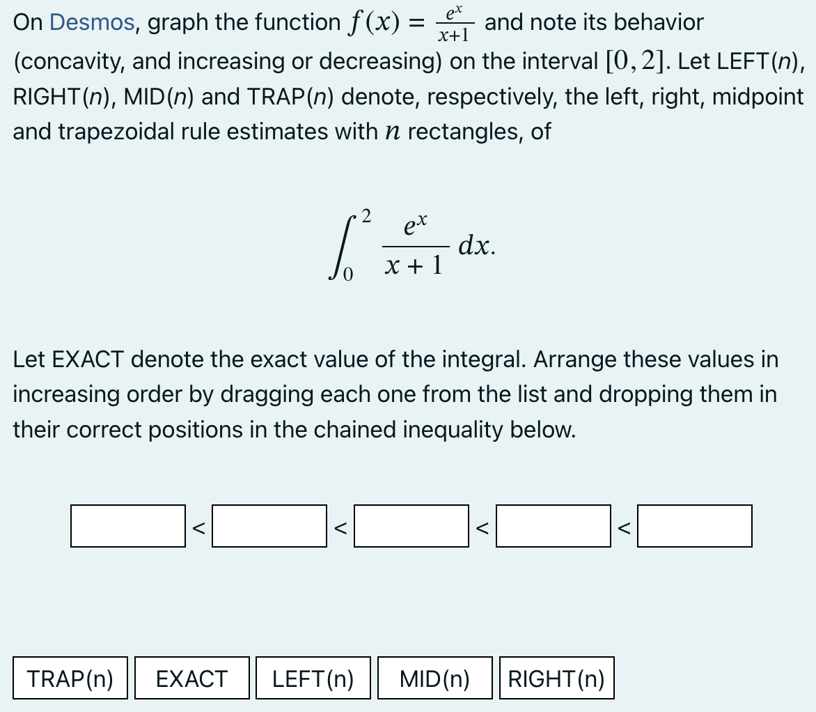 Solved On Desmos, graph the function f(x)=x+1ex and note its | Chegg.com