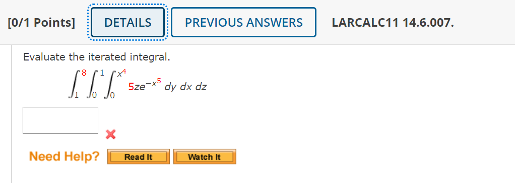 Solved [0/1 Points] Evaluate the iterated integral. | Chegg.com