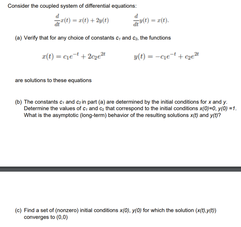 Solved Consider the coupled system of differential | Chegg.com