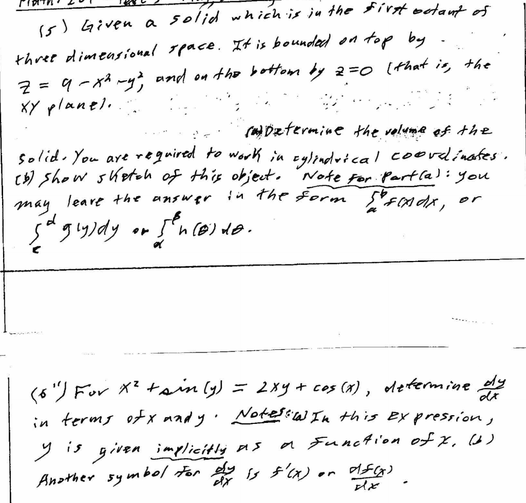 Solved 6) Given a solid which is in the first octant of | Chegg.com