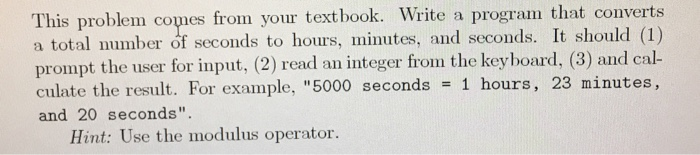 Solved This problem comes from your textbook. Write a | Chegg.com