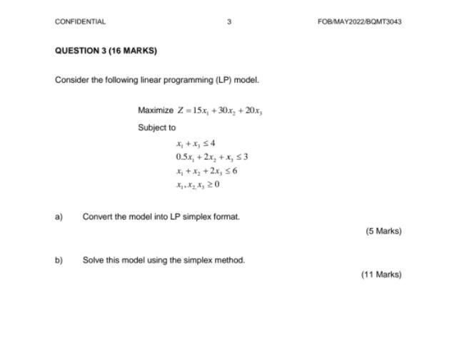 CONFIDENTIAL QUESTION 3 (16 MARKS) Consider the | Chegg.com