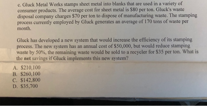 Solved c. Gluck Metal Works stamps sheet metal into blanks | Chegg.com