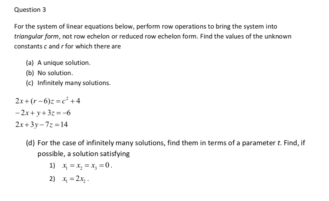 Solved Question 3 For the system of linear equations below, | Chegg.com