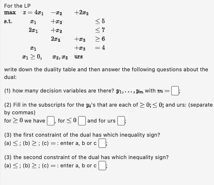 Solved For the LP write down the duality table and then | Chegg.com
