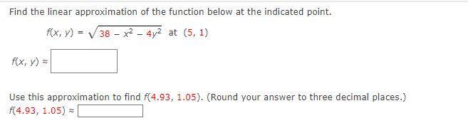Solved Find the linear approximation of the function below | Chegg.com