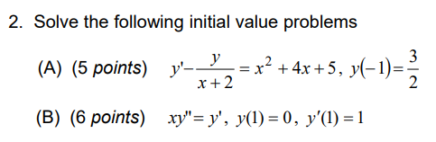 Solved 2. Solve the following initial value problems (A) (5 | Chegg.com
