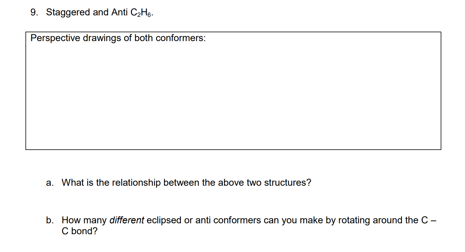 Solved 9. Staggered and Anti C2H6. a. What is the | Chegg.com