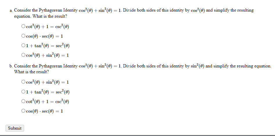 Solved a. Consider the Pythagorean Identity | Chegg.com