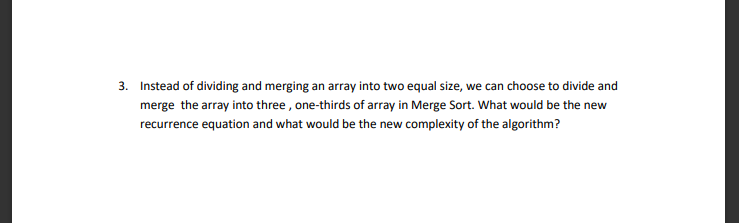 Solved 3 Instead Of Dividing And Merging An Array Into Two 8704