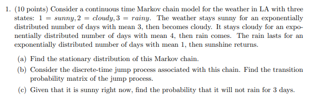 1. (10 points) Consider a continuous time Markov | Chegg.com