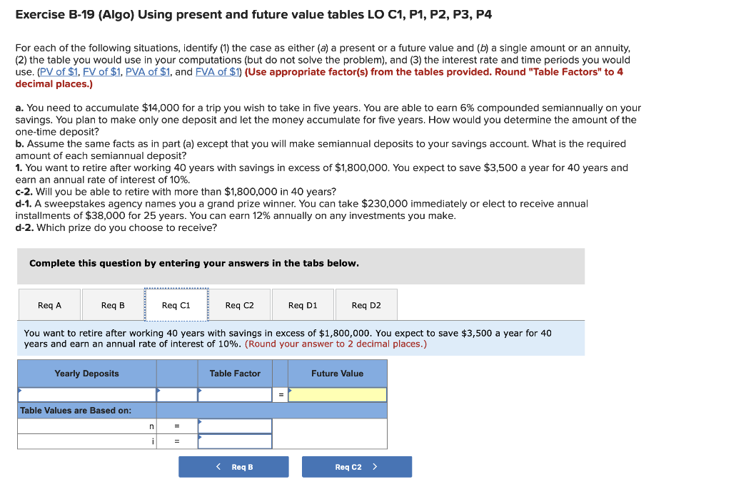 Solved Exercise B-19 (Algo) Using present and future value | Chegg.com