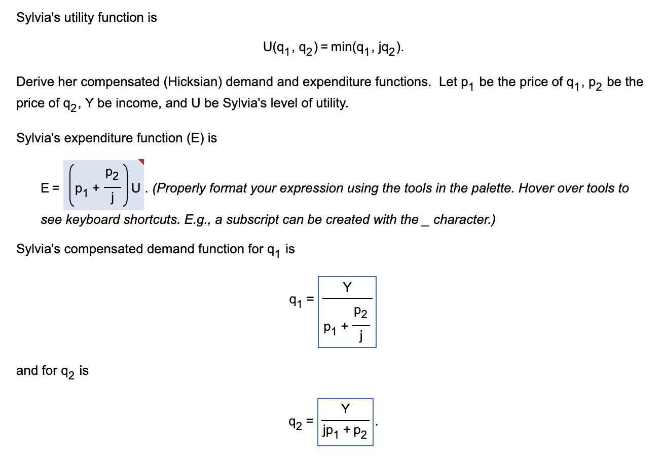 Solved Sylvia's utility function is U(q1,q2)=min(q1,jq2) | Chegg.com