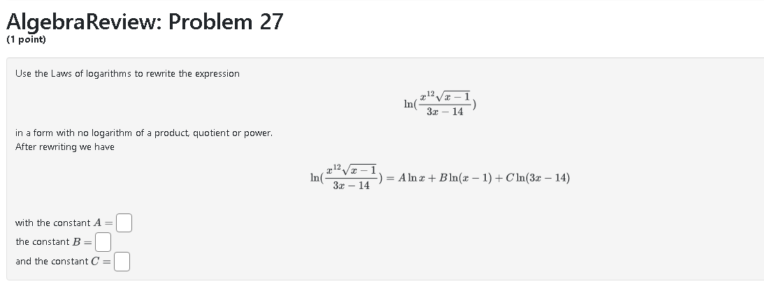 Solved AlgebraReview: Problem 27 (1 point) Use the Laws of | Chegg.com