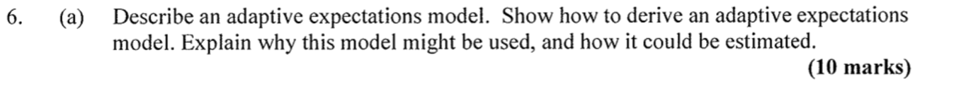 Solved (a) Describe an adaptive expectations model. Show how | Chegg.com