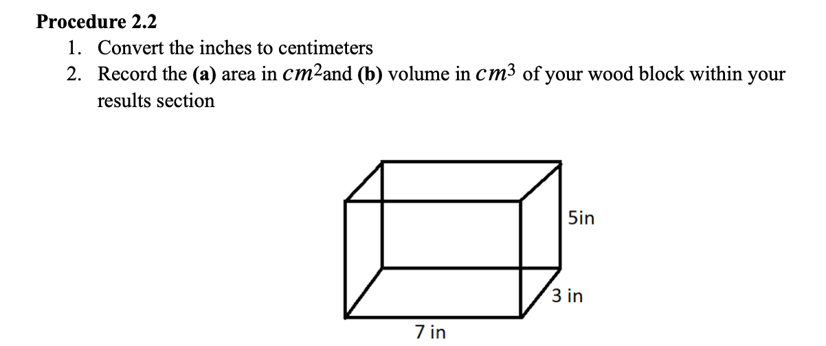 Solved Procedure 2.2 1. Convert the inches to centimeters 2. | Chegg.com