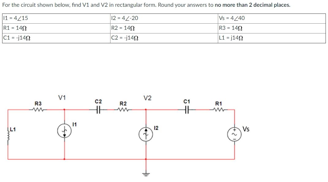 Solved For the circuit shown below, find V1 and V2 in | Chegg.com