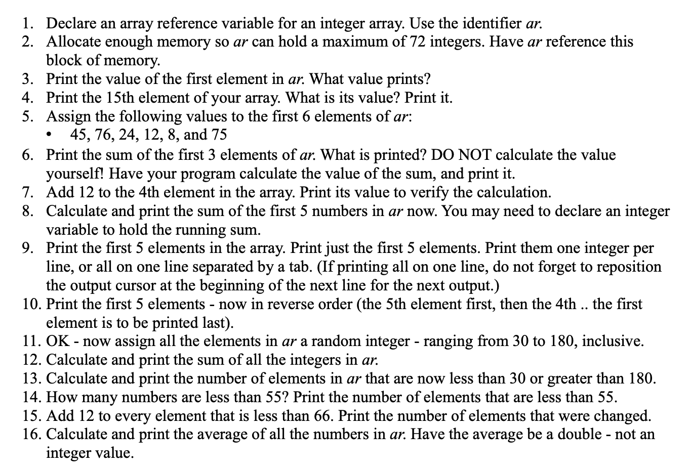 Solved 1 Declare An Array Reference Variable For An Integer