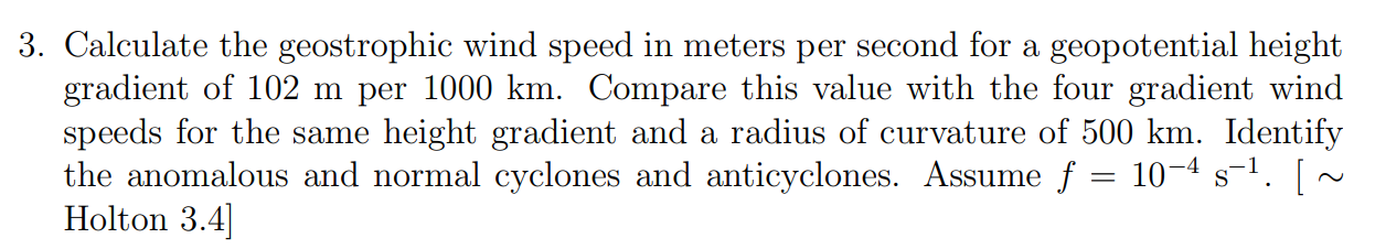 Solved Calculate the geostrophic wind speed in meters per | Chegg.com