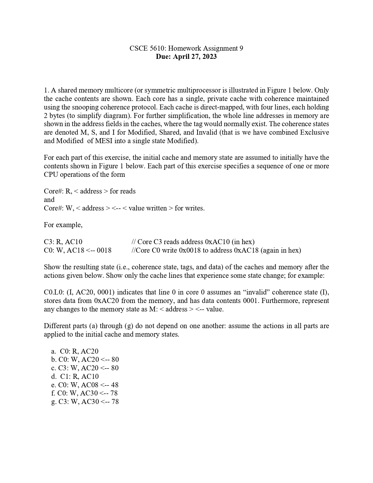 Solved CSCE 5610: Homework Assignment 9 Due: April 27, 2023 | Chegg.com