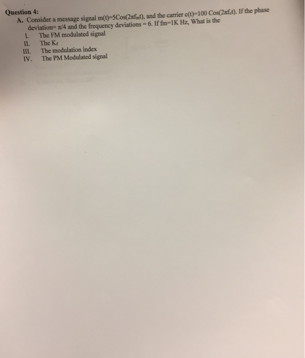 Solved Question 4: A. Consider a message signal | Chegg.com