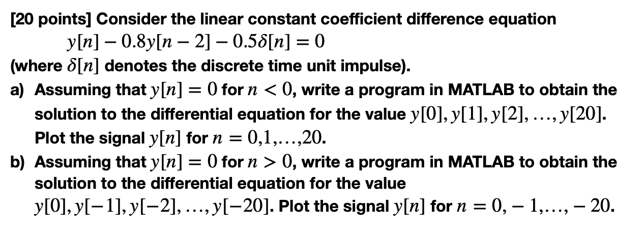 Solved [20 points] Consider the linear constant coefficient | Chegg.com