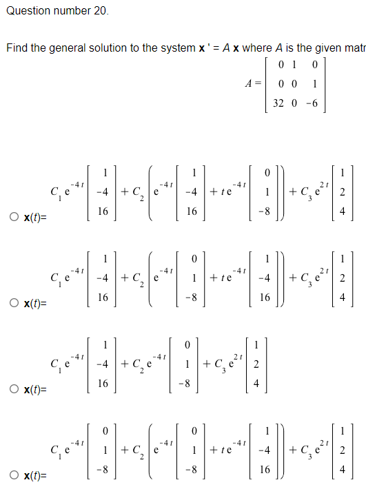 Solved Find the general solution to the system x′=Ax where A | Chegg.com
