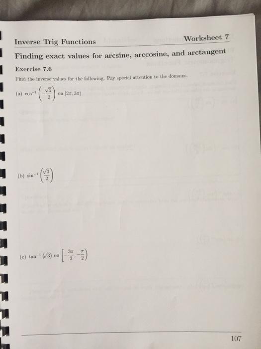 Solved Worksheet 7 Inverse Trig Functions Finding exact | Chegg.com