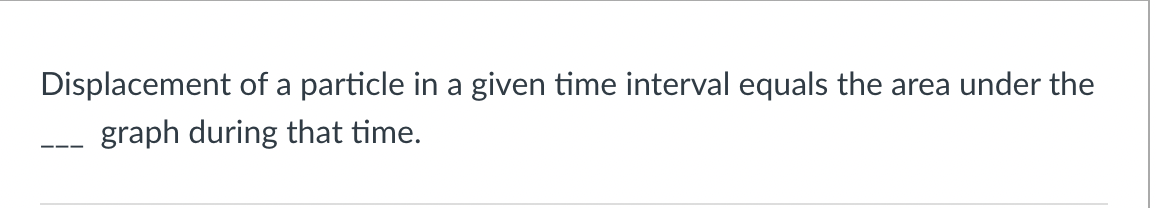 Solved Displacement of a particle in a given time interval | Chegg.com