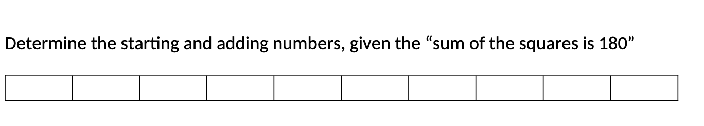Solved Determine the starting and adding numbers, given the | Chegg.com