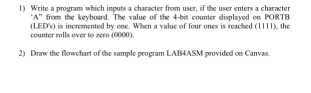 Solved 1) Write a program which inputs a character from | Chegg.com