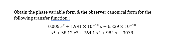 Solved Obtain the phase variable form & the observer | Chegg.com