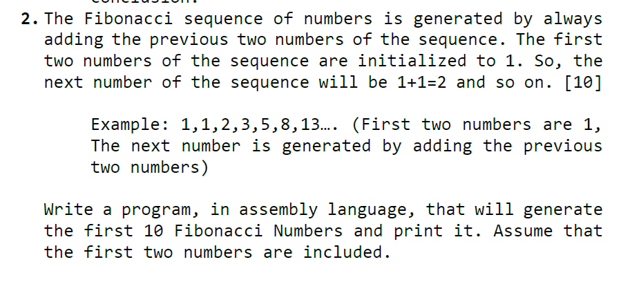 Solved 2. The Fibonacci sequence of numbers is generated by | Chegg.com