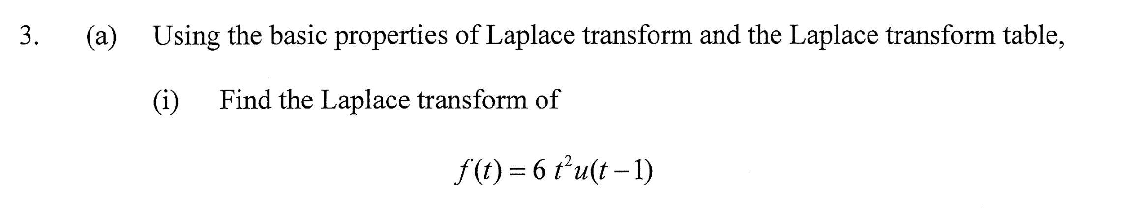 Solved (a) Using the basic properties of Laplace transform | Chegg.com