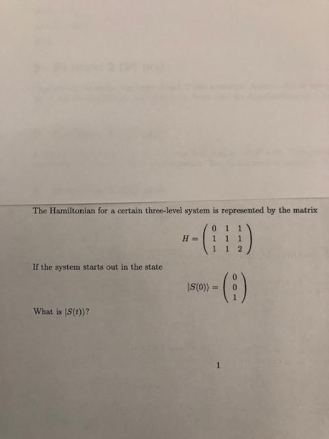 Solved The Hamiltonian for a certain three-level system is | Chegg.com