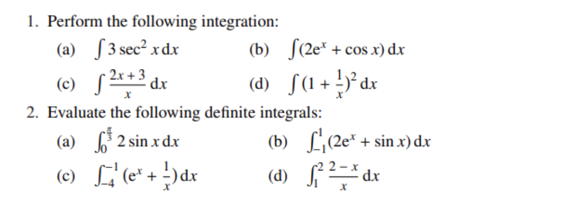 Solved 1. Perform the following integration: (a) ſ 3 secx dx | Chegg.com