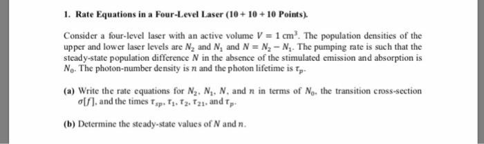 Solved 1. Rate Equations in a Four-Level Laser (10+ 10+10 | Chegg.com
