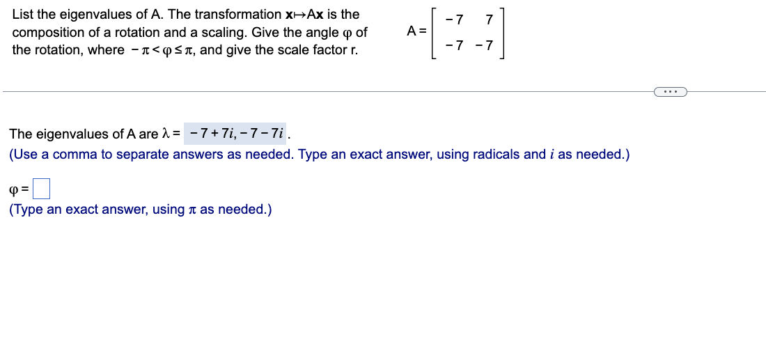 Solved List the eigenvalues of A. The transformation x↦Ax is | Chegg.com