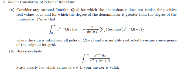 Solved 2. Mellin transforms of rational functions. (a) | Chegg.com