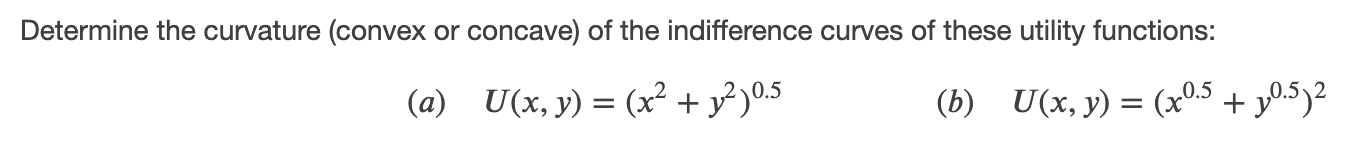 Solved Determine the curvature (convex or concave) of the | Chegg.com