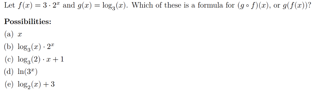 Solved Let f(x) = 3 . 2x and g(x)-log3(x). Which of these is | Chegg.com